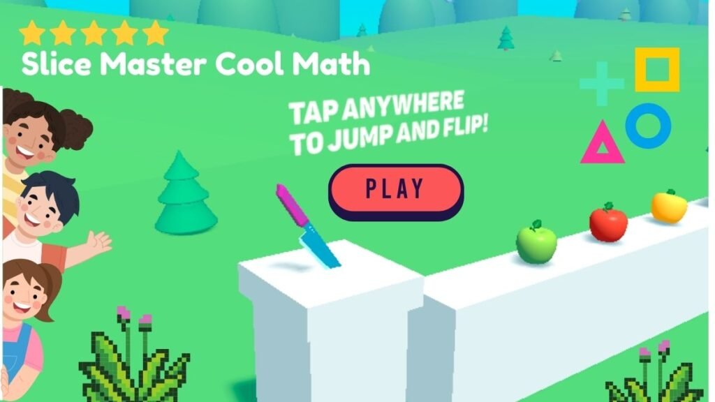 Cool Math Games Slice Master: Tips, Features, and Strategies